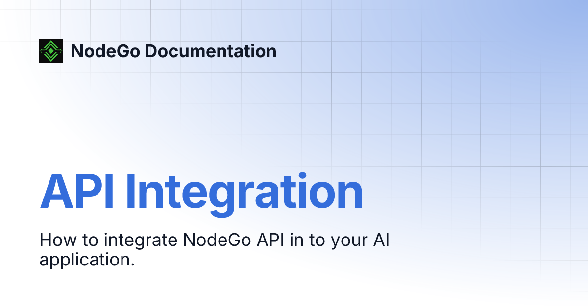 API Integration | NodeGo Documentation